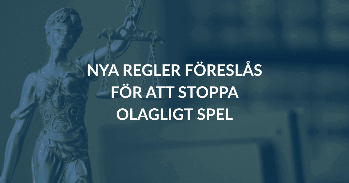 Nya regler föreslås för att stoppa olicensierat spel